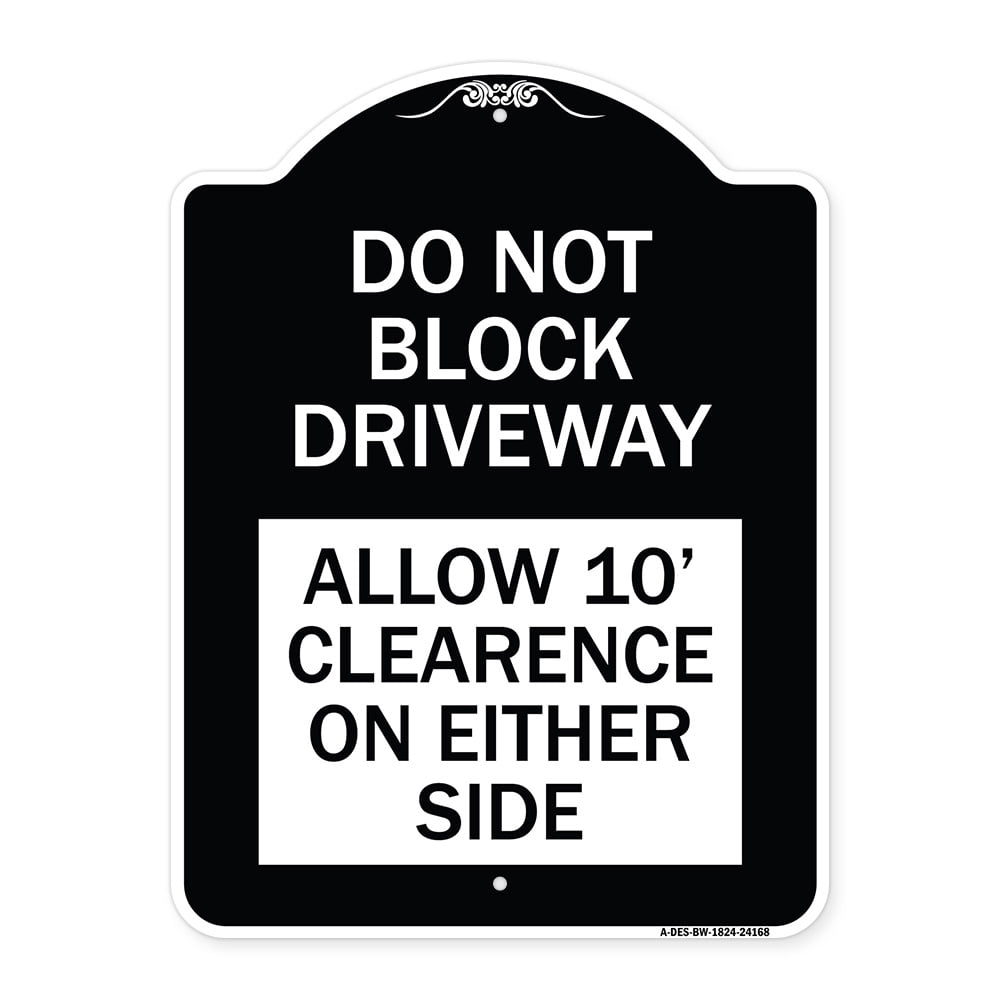 SignMission Designer Series Sign - Do Not Block Driveway Allow 10 Ft ...
