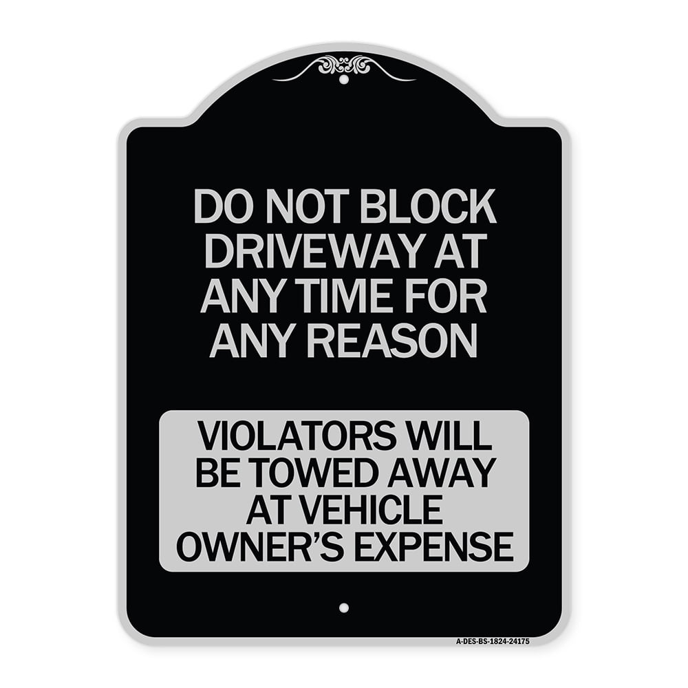 SignMission Designer Series Sign - Do Not Block Driveway at Anytime for ...