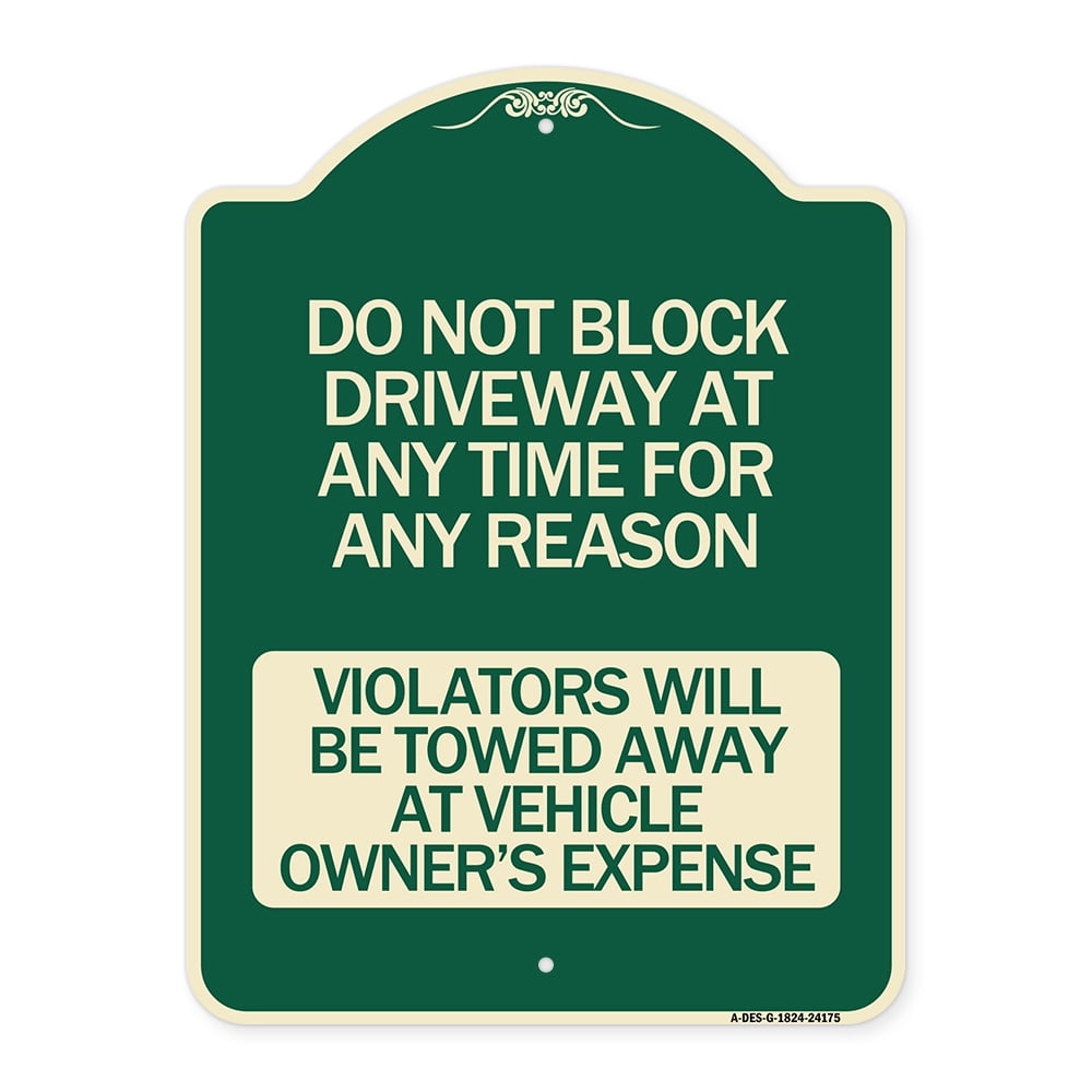 SignMission Designer Series Sign - Do Not Block Driveway at Anytime for ...
