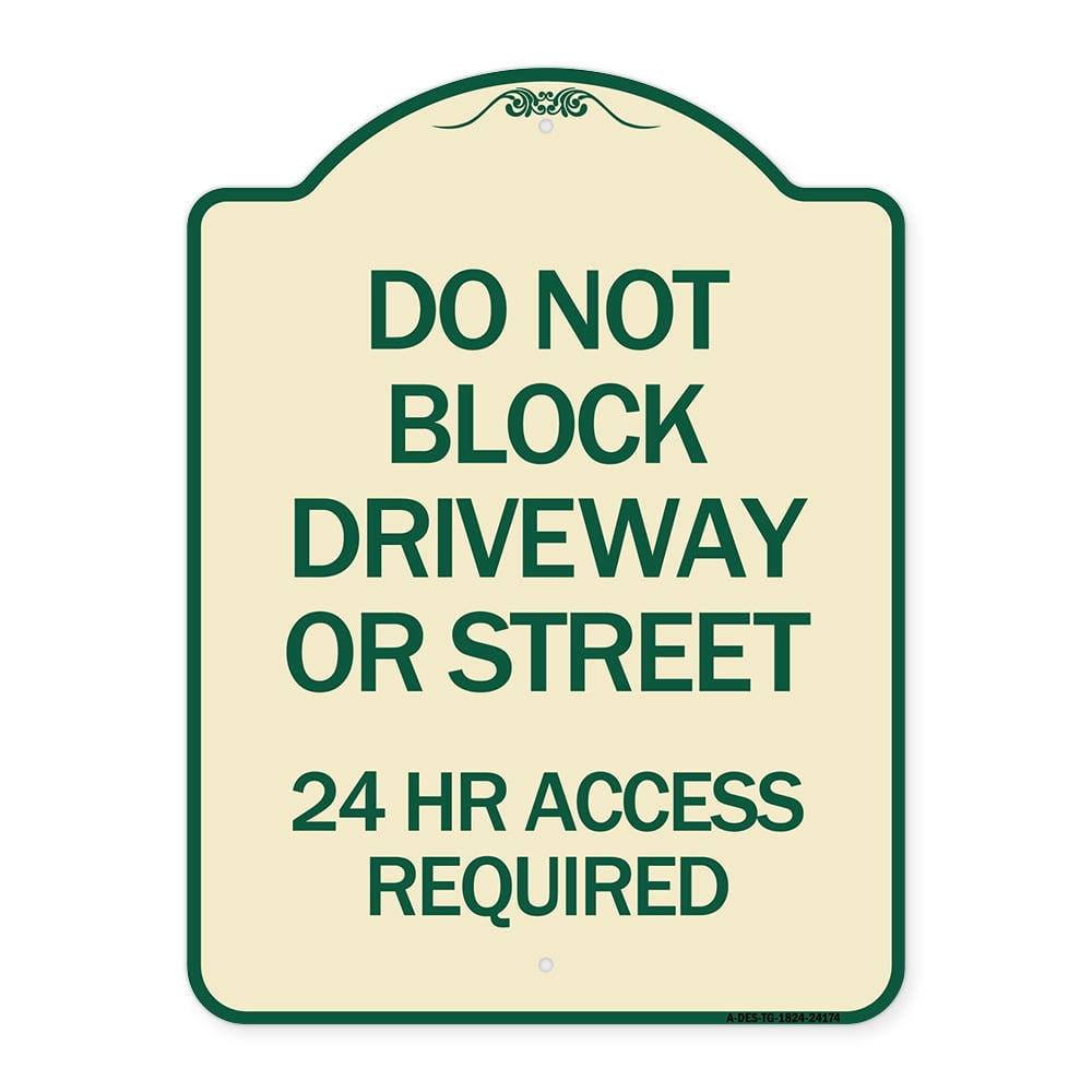 SignMission Designer Series Sign - Do Not Block Driveway or Street 24 ...