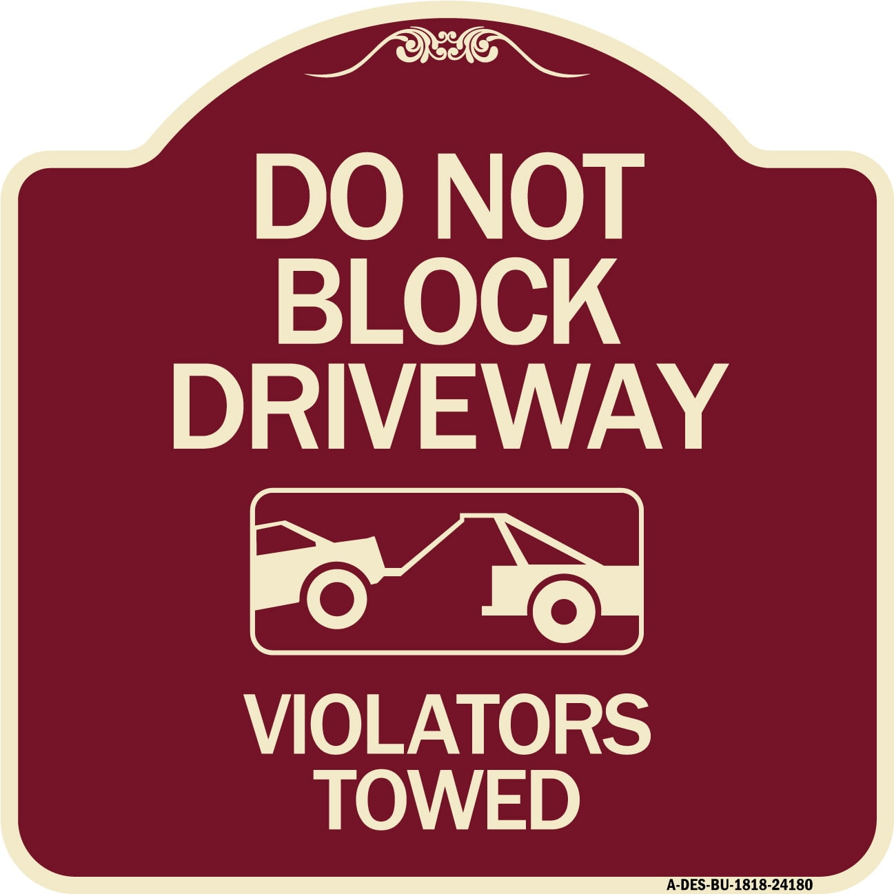 SignMission Designer Series Sign - Do Not Block Driveway - Violators ...