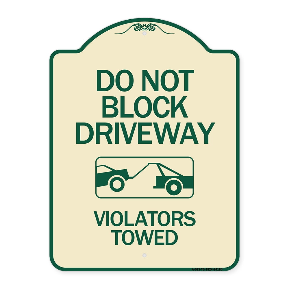 SignMission Designer Series Sign - Do Not Block Driveway - Violators ...