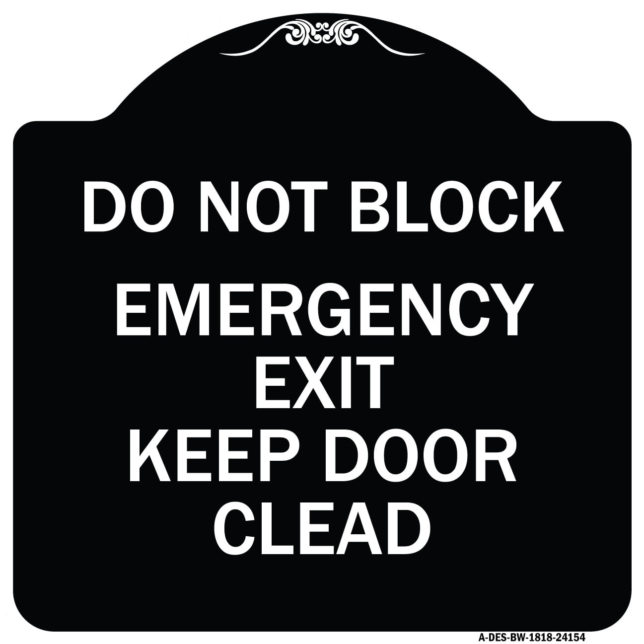 SignMission Designer Series Sign - Do Not Block Emergency Exit Door ...