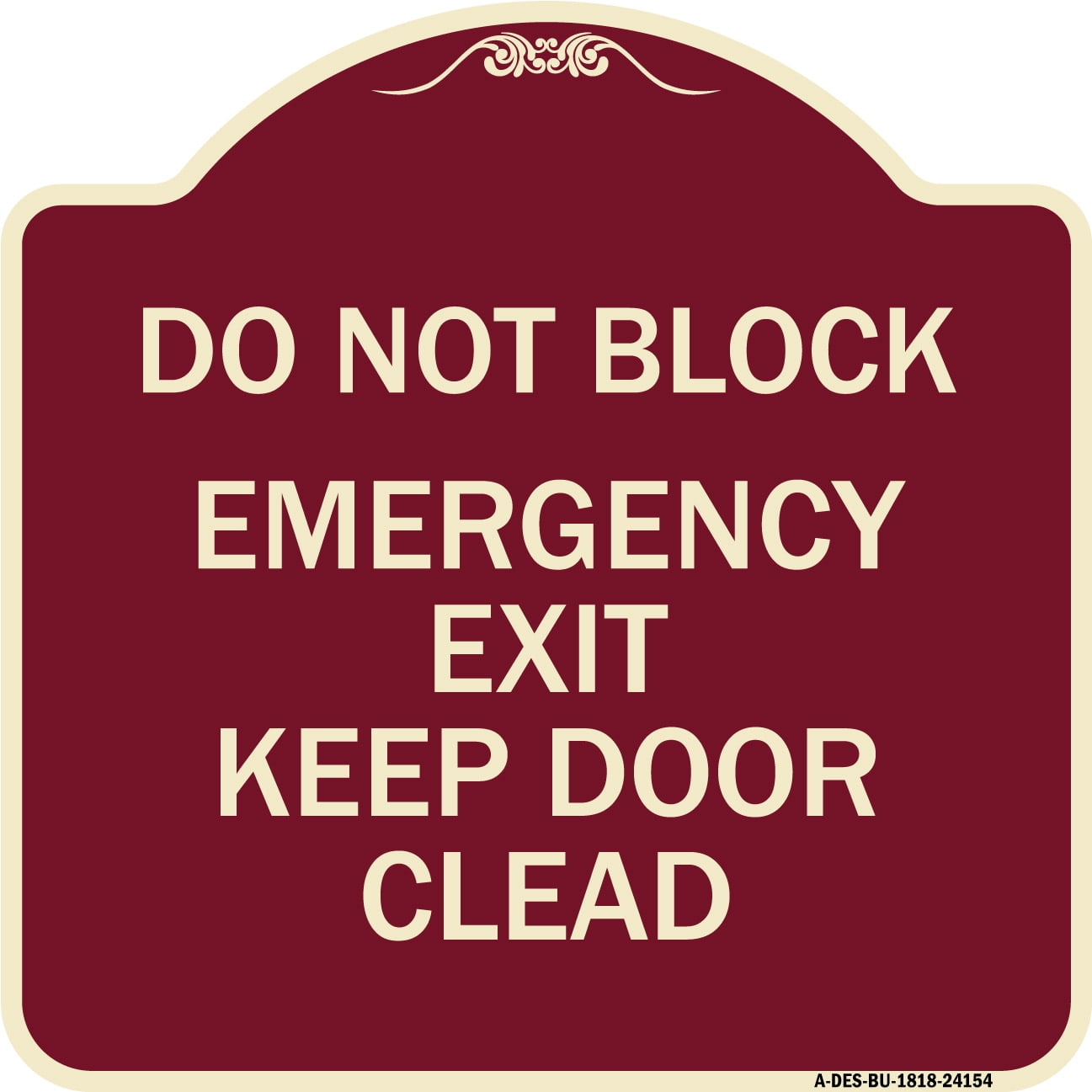 SignMission Designer Series Sign - Do Not Block Emergency Exit Door ...