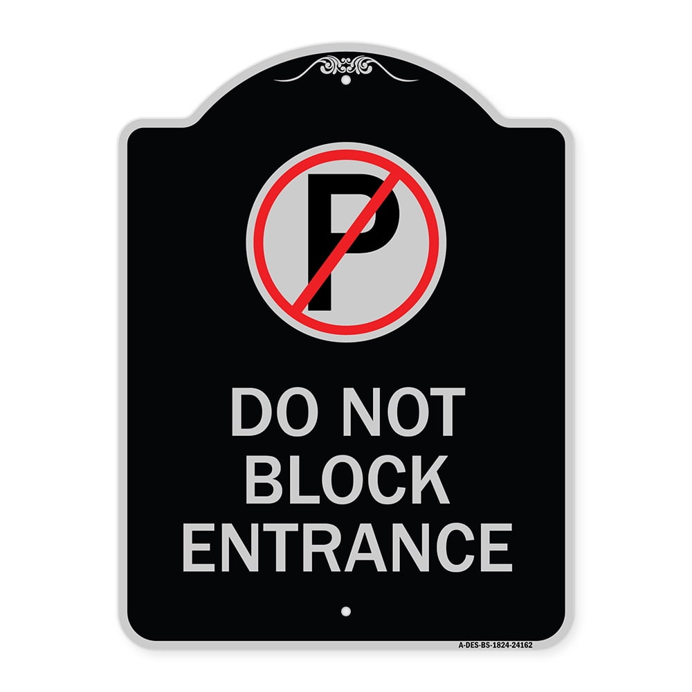 SignMission Designer Series Sign - Do Not Block Entrance (With No ...