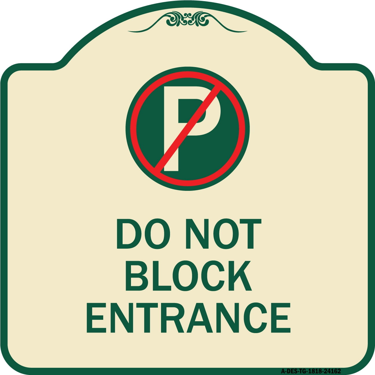 SignMission Designer Series Sign - Do Not Block Entrance (With No ...