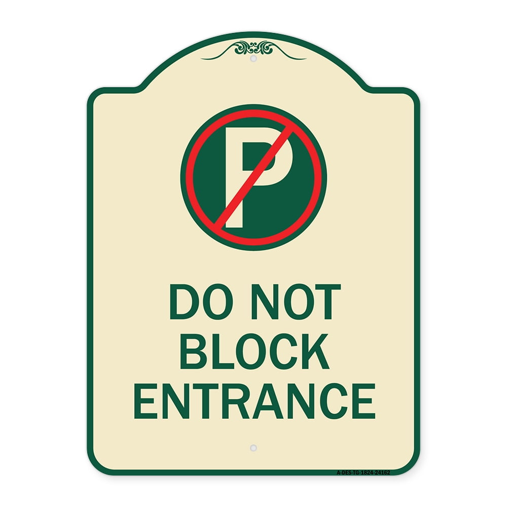 SignMission Designer Series Sign - Do Not Block Entrance (With No ...