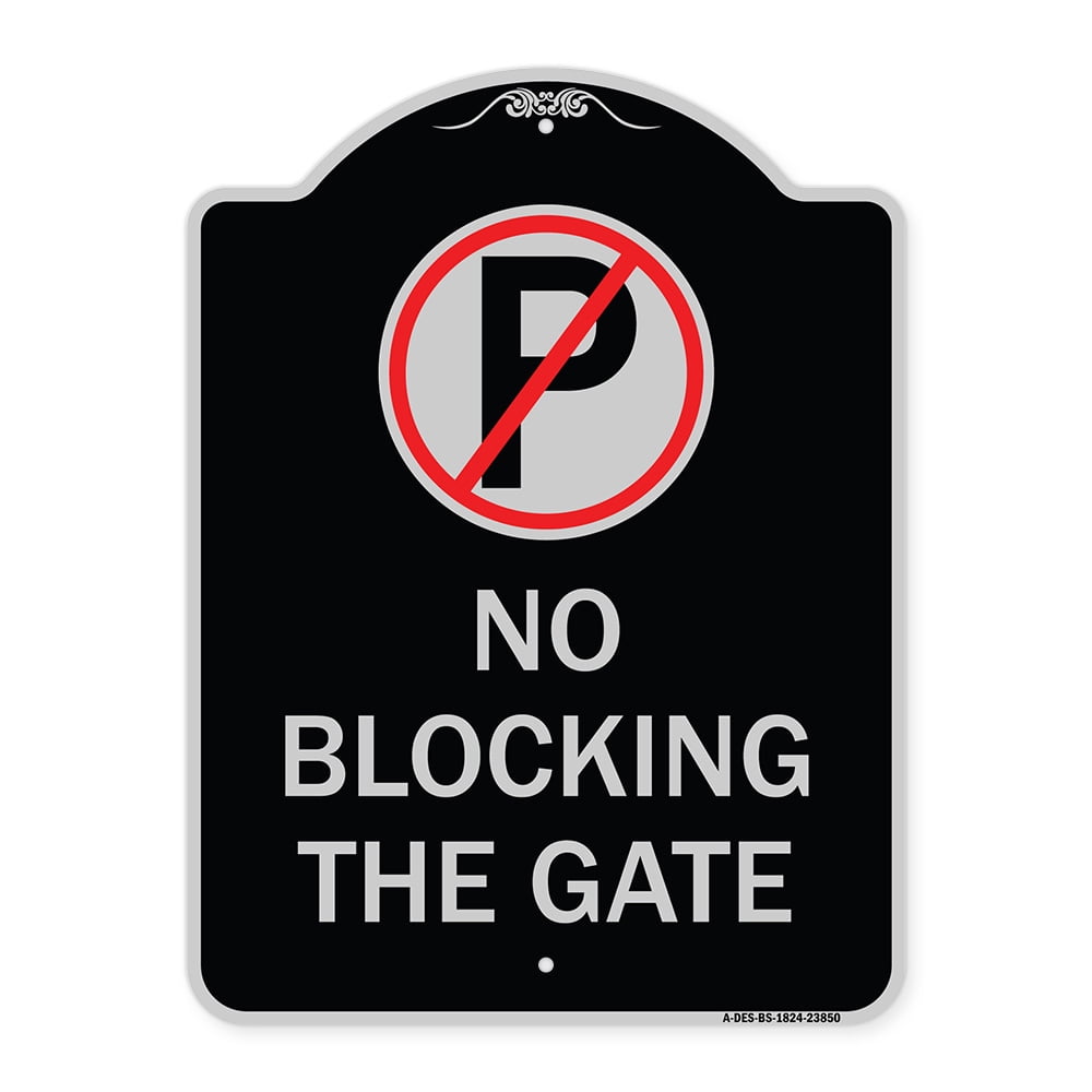 SignMission Designer Series Sign - No Blocking the Gate with Graphic ...