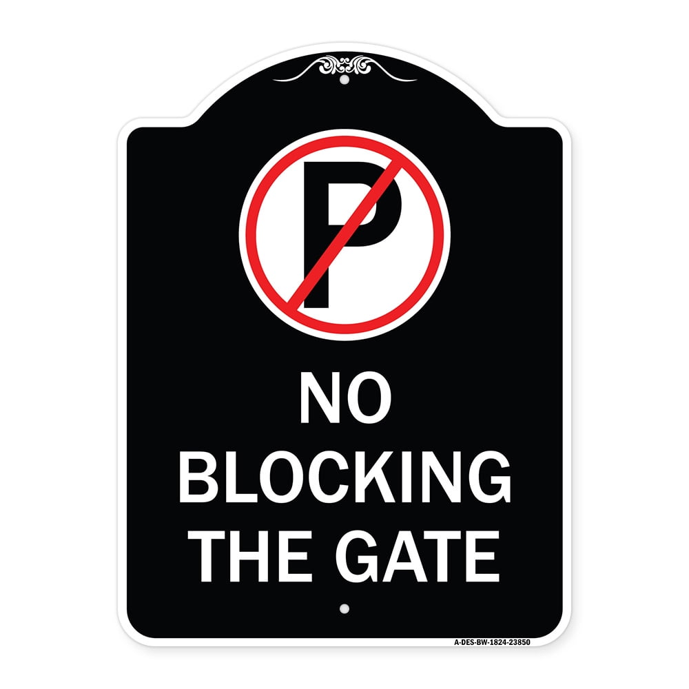 SignMission Designer Series Sign - No Blocking the Gate with Graphic ...