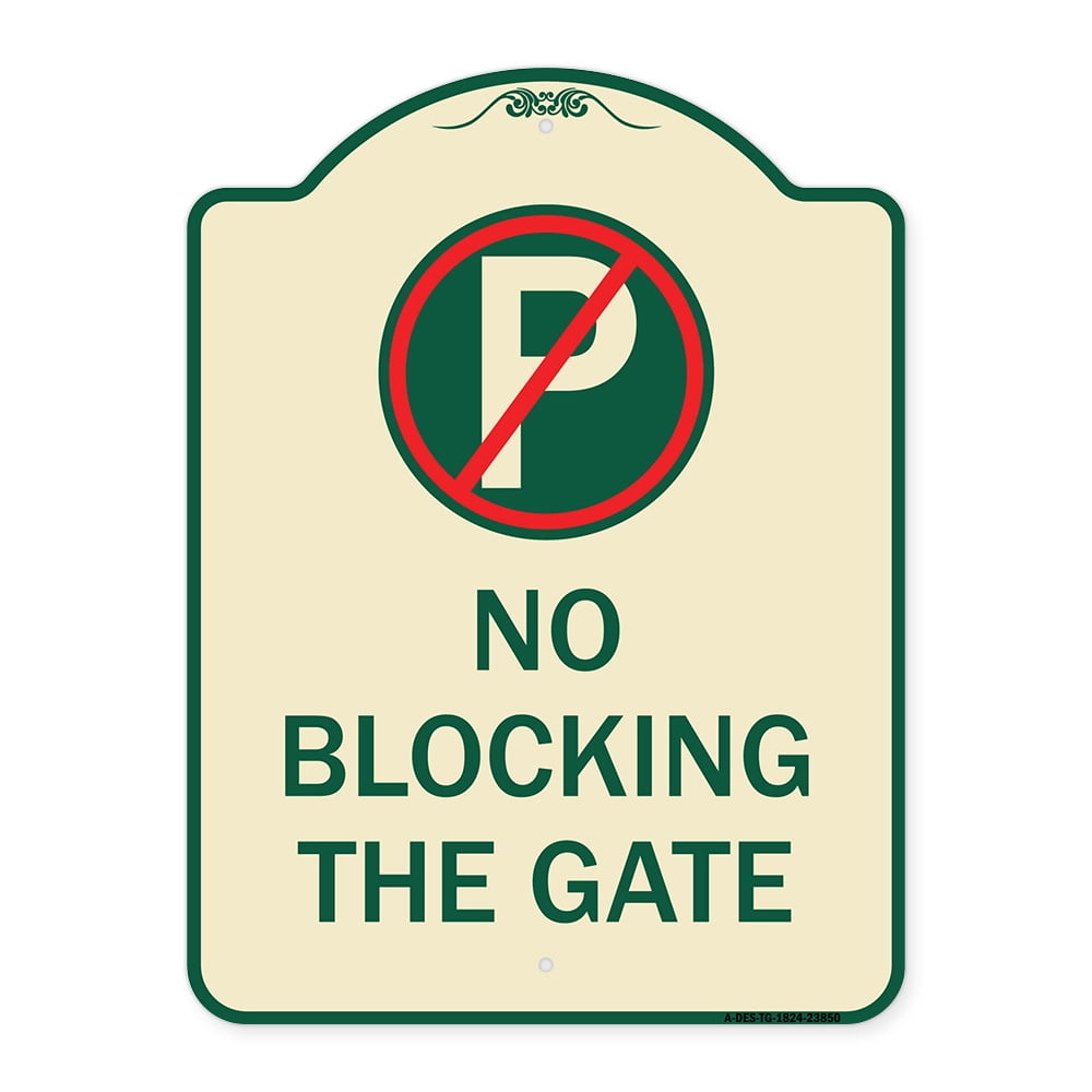 SignMission Designer Series Sign - No Blocking the Gate with Graphic ...