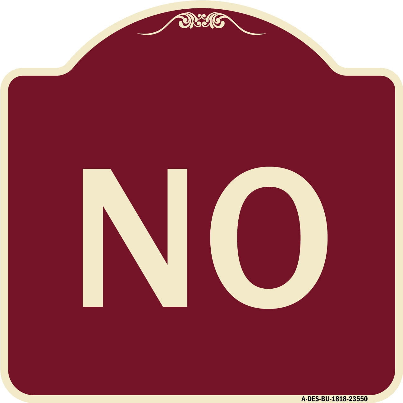 SignMission Designer Series Sign - No | Burgundy 18" X 18" Heavy-Gauge ...