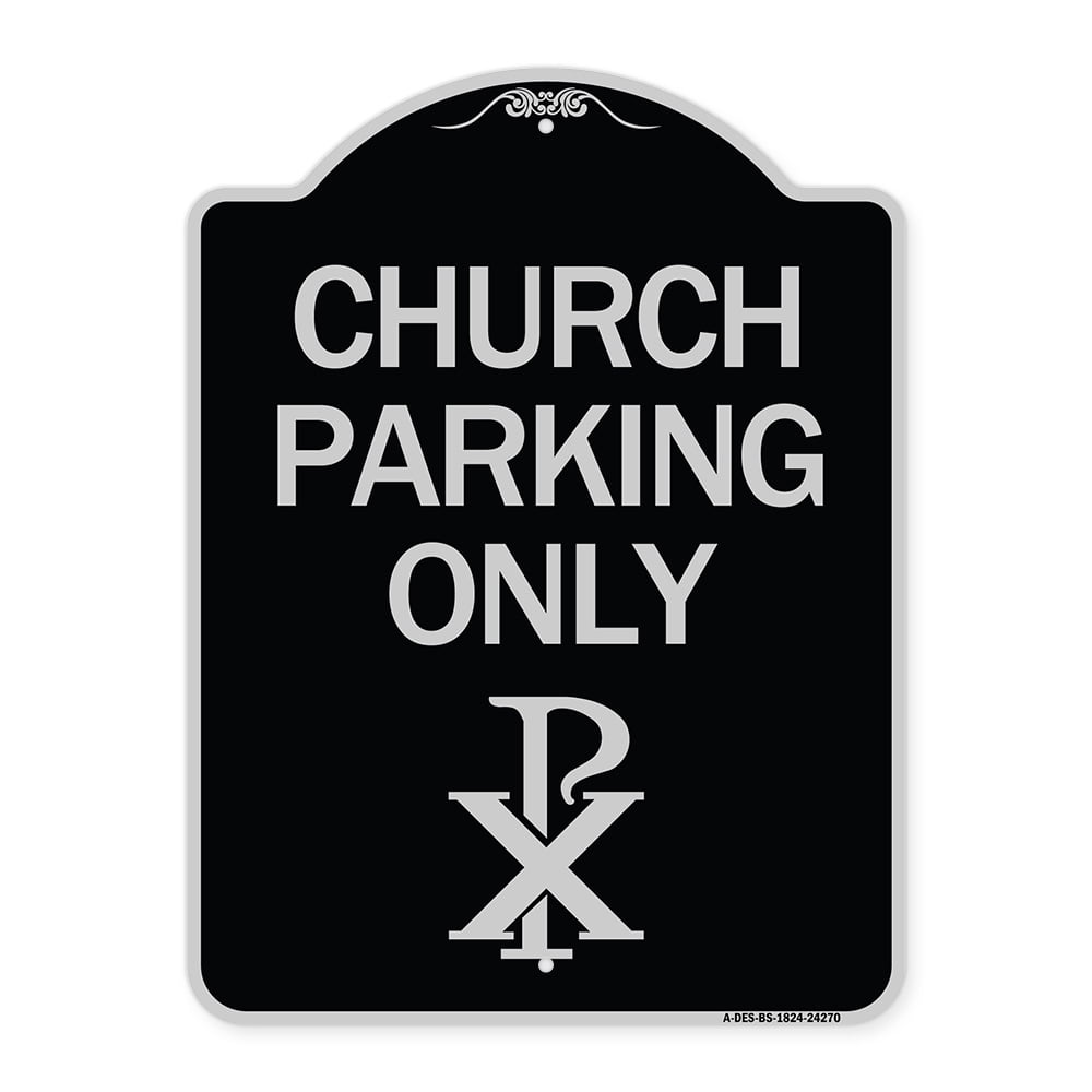 SignMission Designer Series Sign - Church Parking Only (Chi Rho Symbol ...