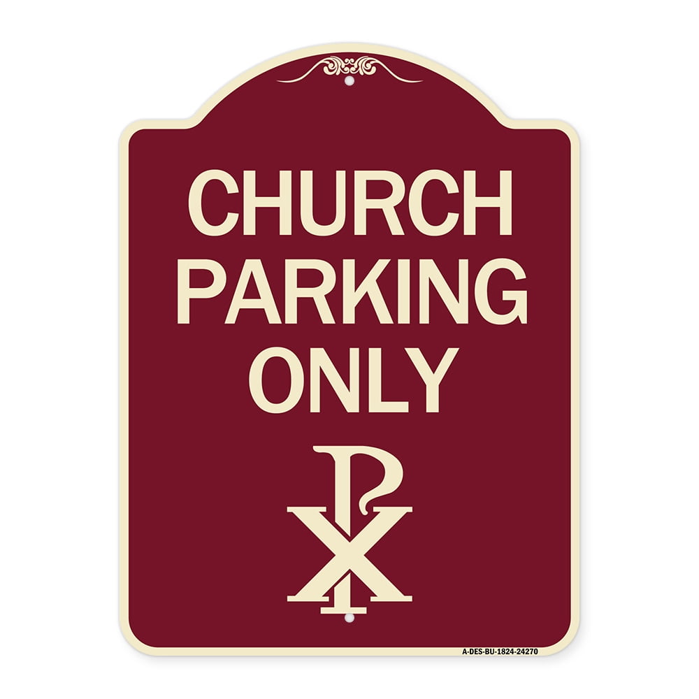 SignMission Designer Series Sign - Church Parking Only (Chi Rho Symbol ...