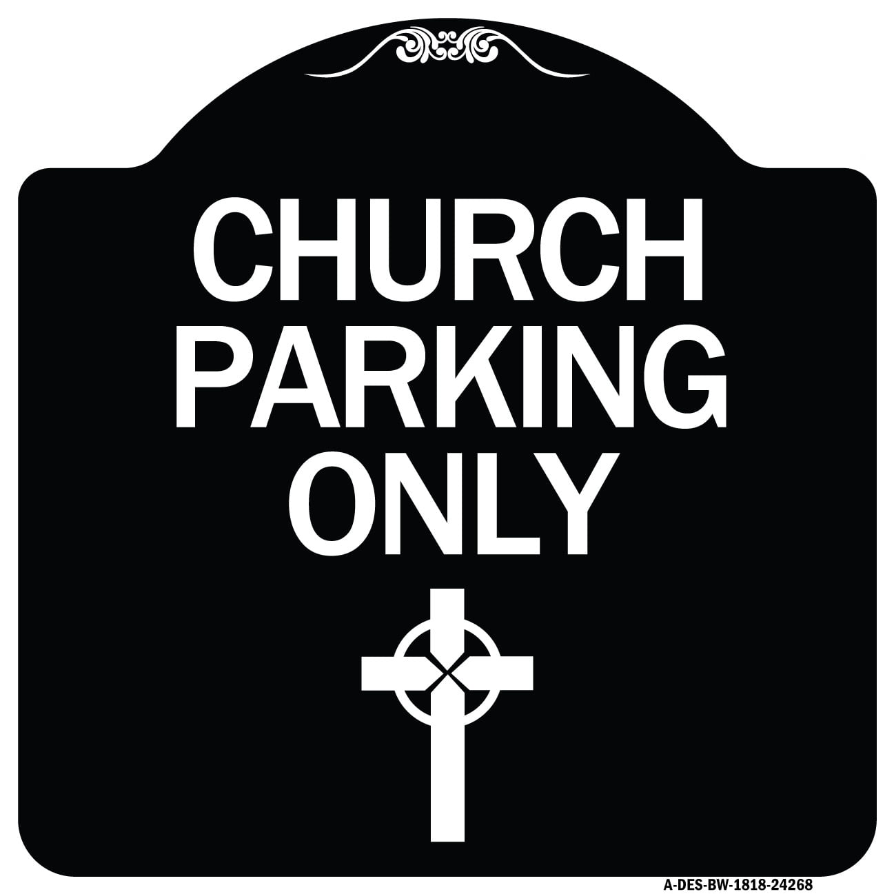 SignMission Designer Series Sign - Church Parking Only (Cross Symbol ...