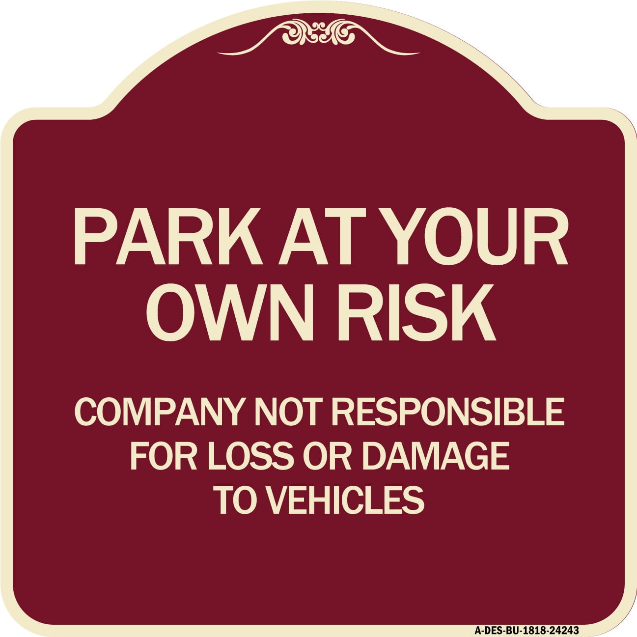 SignMission Designer Series Sign - Company Not Responsible for Loss or ...