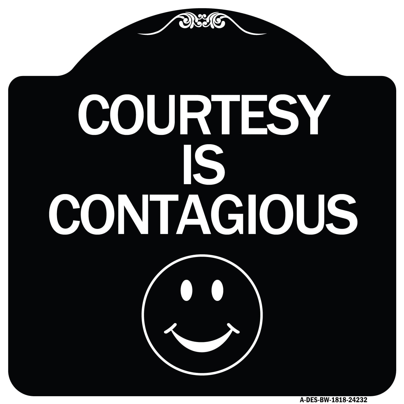 SignMission Designer Series Sign - Courtesy Is Contagious | Black ...