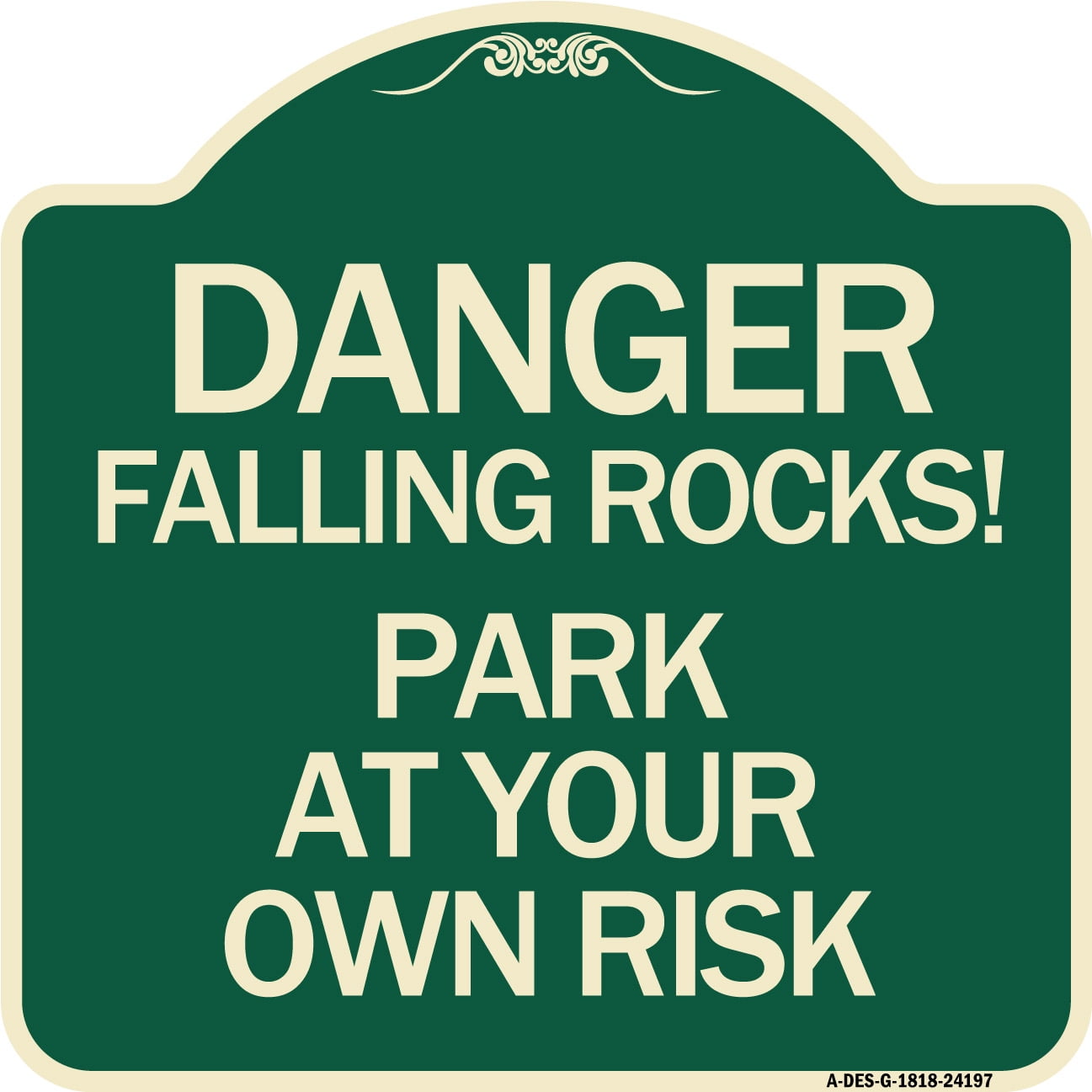 SignMission Designer Series Sign - Danger Falling Rocks! - Park at Your ...