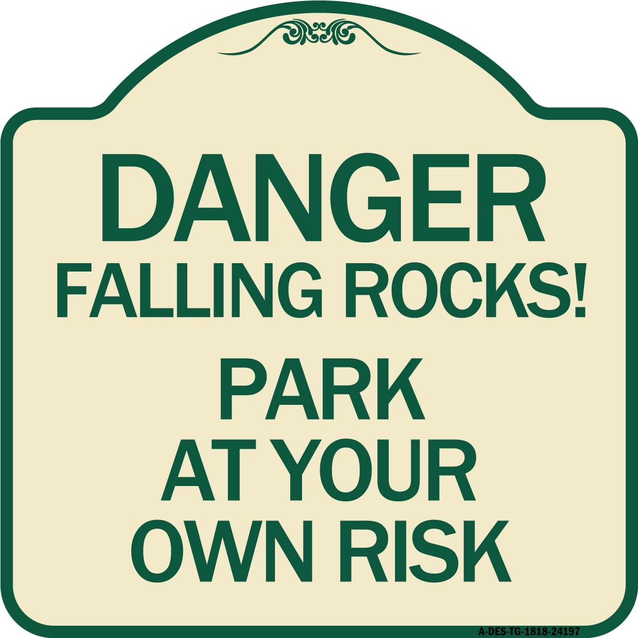 SignMission Designer Series Sign - Danger Falling Rocks! - Park at Your ...