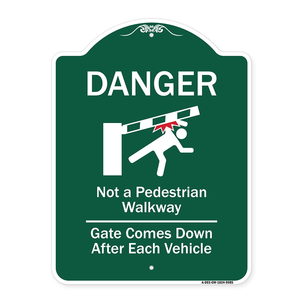 SignMission Designer Series Sign - Danger Not A Pedestrian Walkway Gate ...
