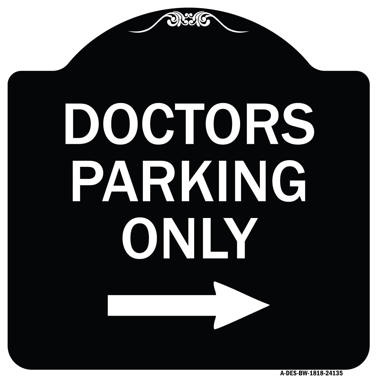SignMission Designer Series Sign - Doctors Parking Only (With Right ...