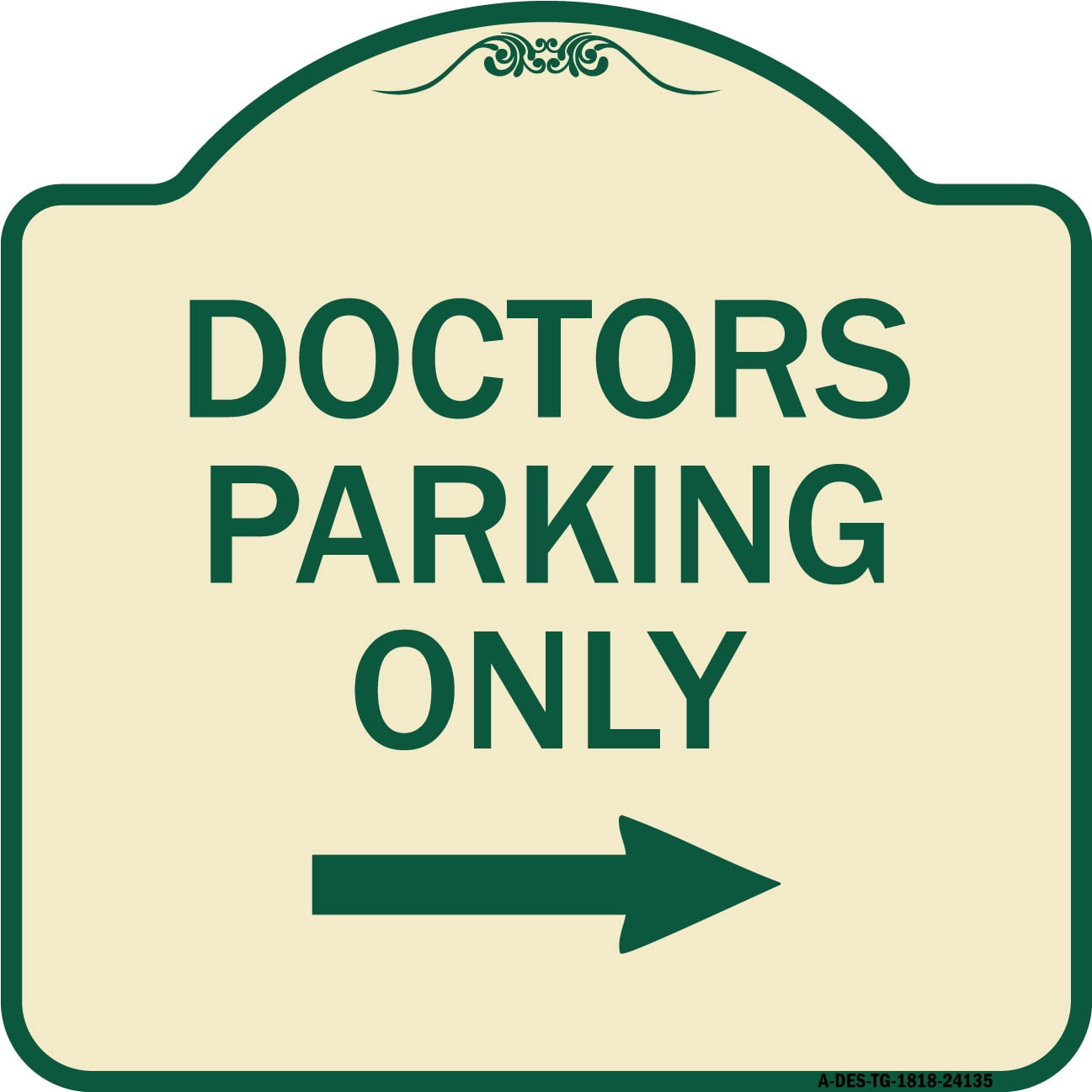 SignMission Designer Series Sign - Doctors Parking Only (With Right ...