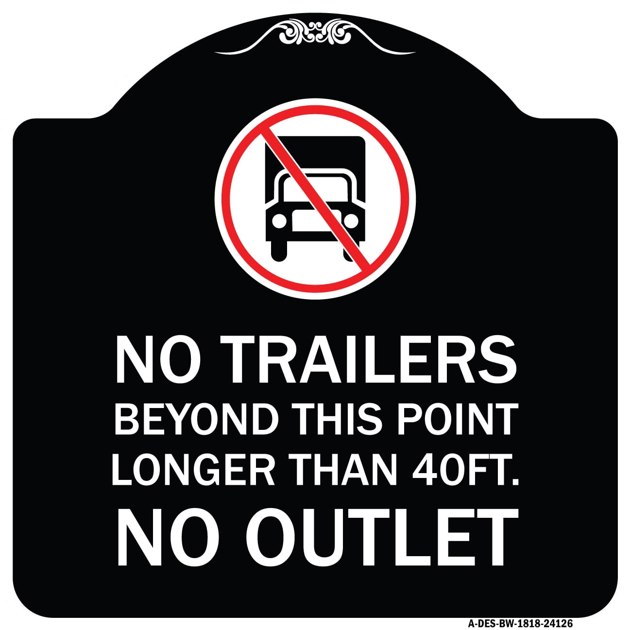 SignMission Designer Series Sign - Driveway Sign No Trailers Beyond ...