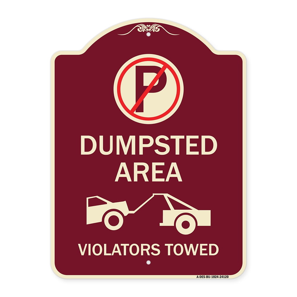 SignMission Designer Series Sign - Dumpster Sign No Parking Dumpster ...