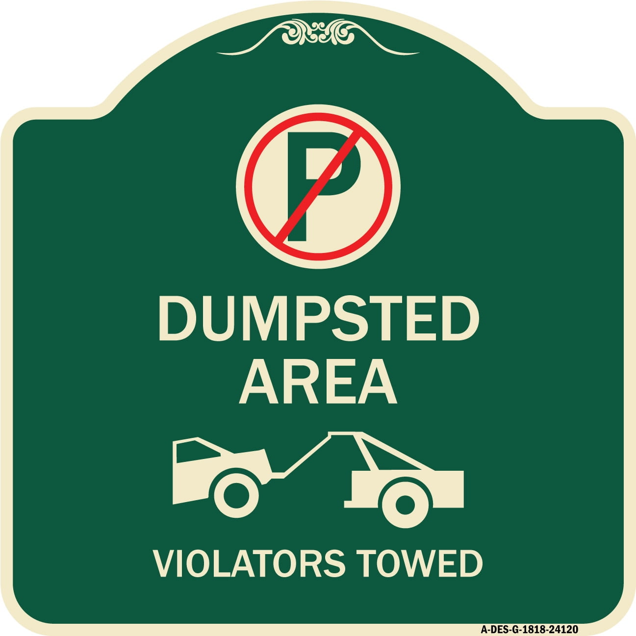 SignMission Designer Series Sign - Dumpster Sign No Parking Dumpster ...