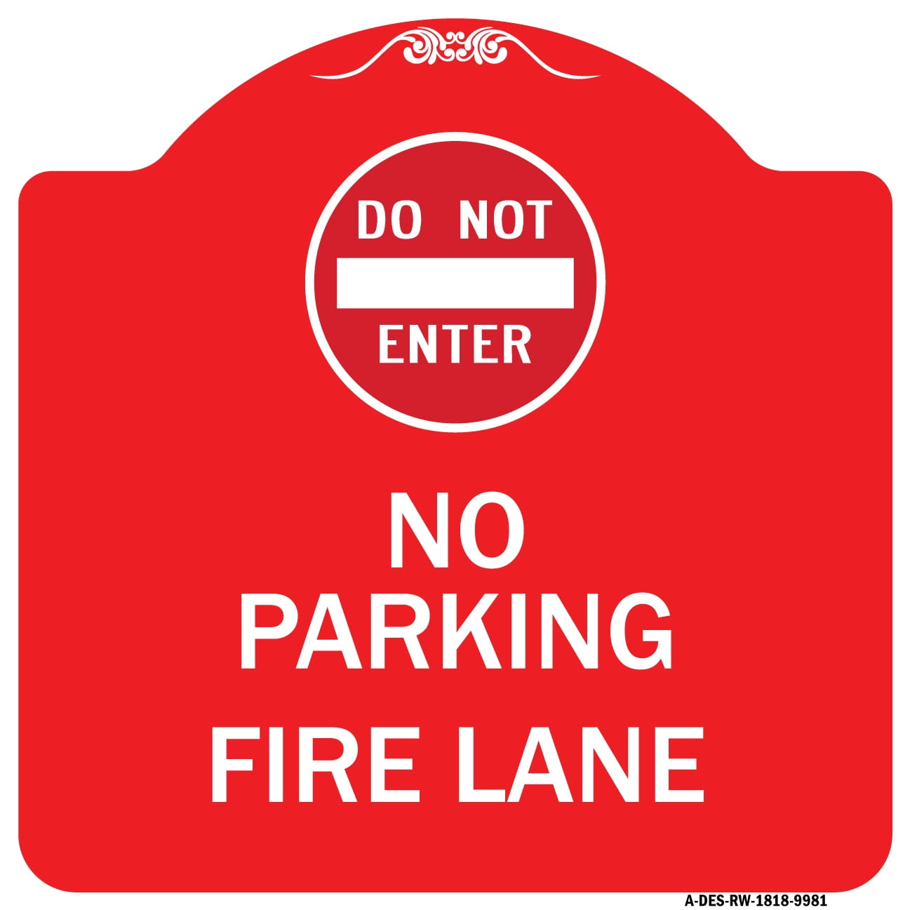 SignMission Designer Series Sign - Do Not Enter No Parking Fire Lane ...