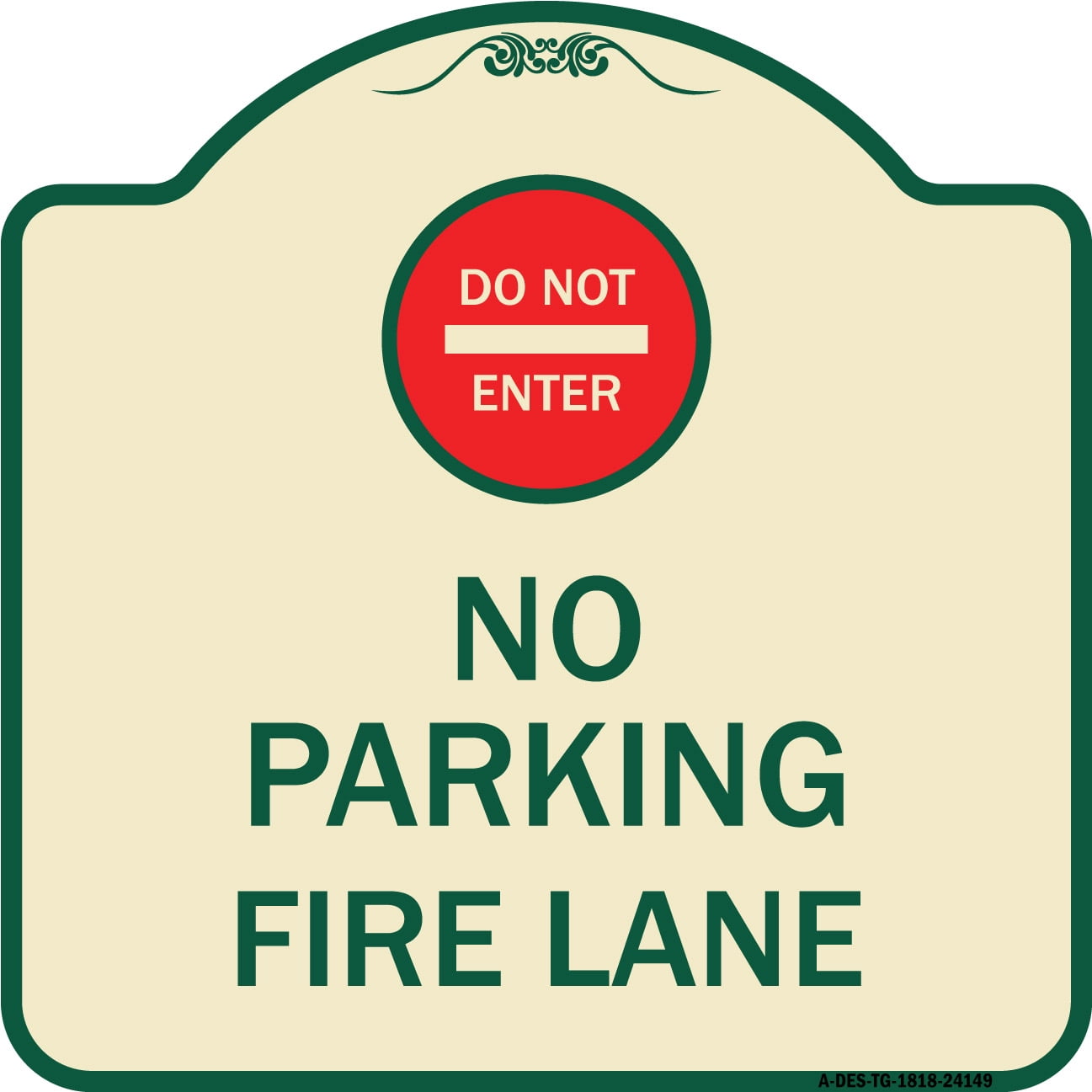 SignMission Designer Series Sign - Do Not Enter No Parking Fire Lane ...