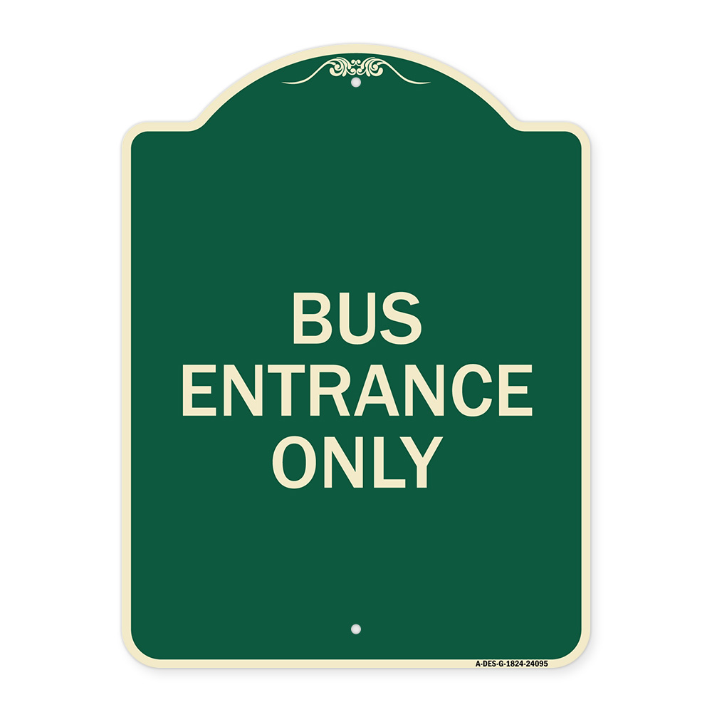 SignMission Designer Series Sign - Entrance Sign Bus Entrance Only ...