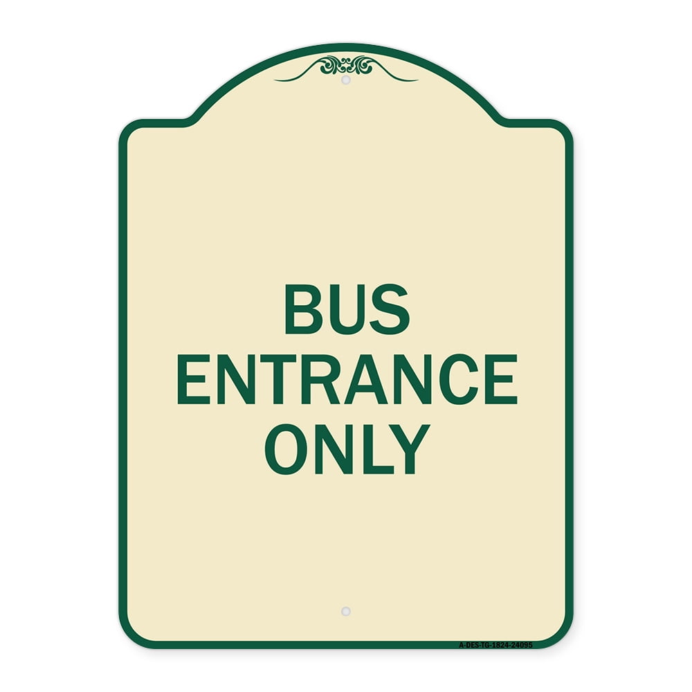 SignMission Designer Series Sign - Entrance Sign Bus Entrance Only ...