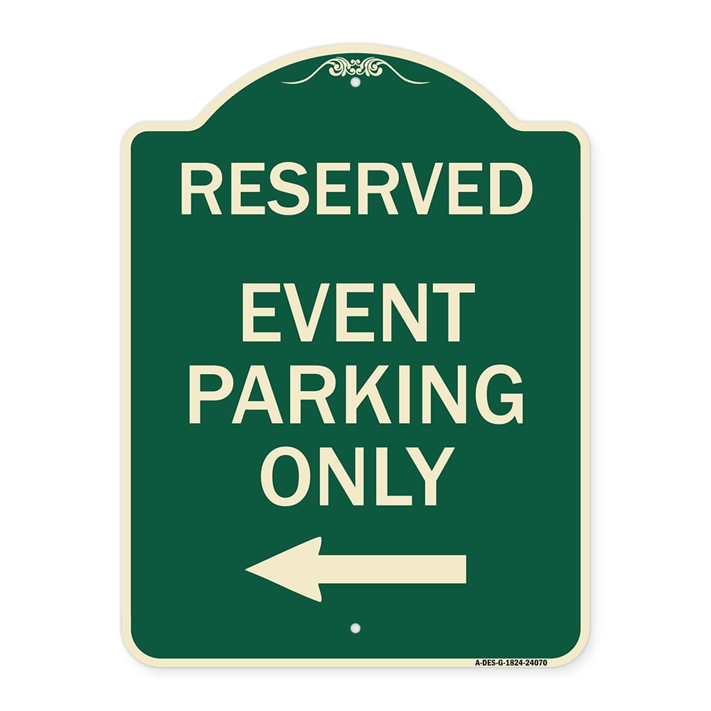 SignMission Designer Series Sign - Event Parking Only (With Left Arrow ...
