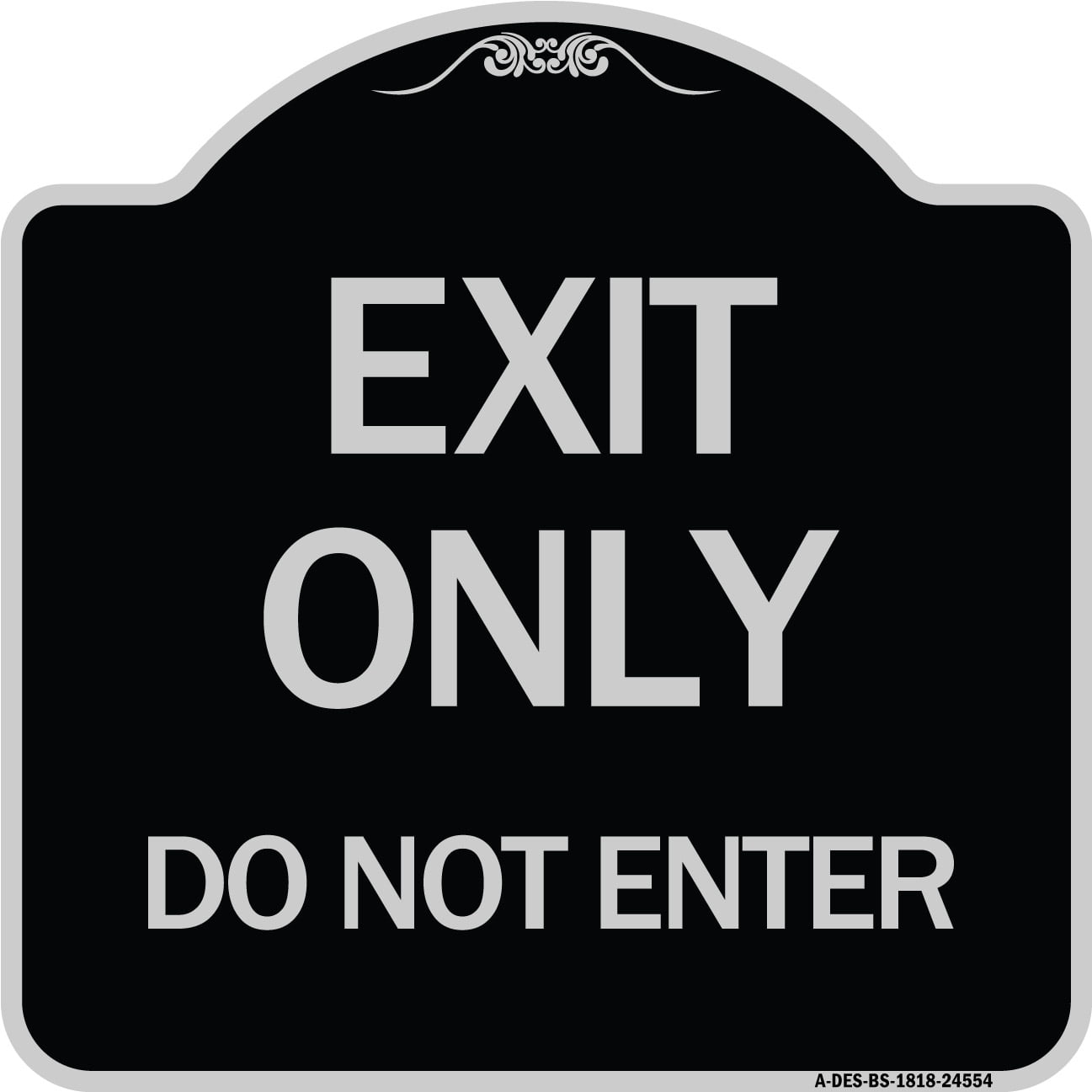 SignMission Designer Series Sign - Exit Only Do Not Enter | Black ...