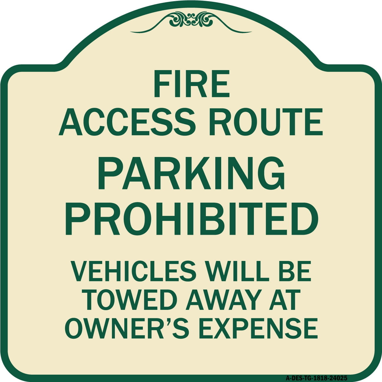 SignMission Designer Series Sign - Fire Access Route Vehicles Will Be ...