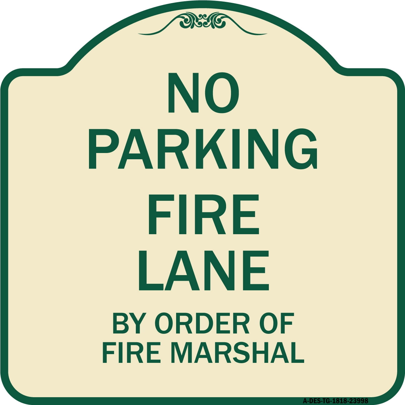 SignMission Designer Series Sign - Fire Lane by Order of Fire Marshal ...
