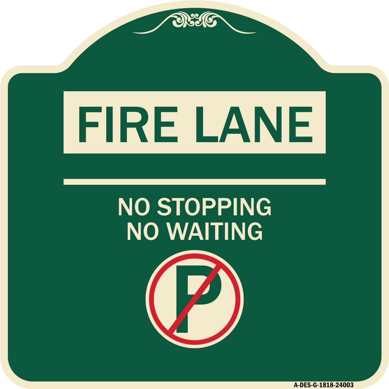 SignMission Designer Series Sign - Fire Lane - No Parking No Waiting ...