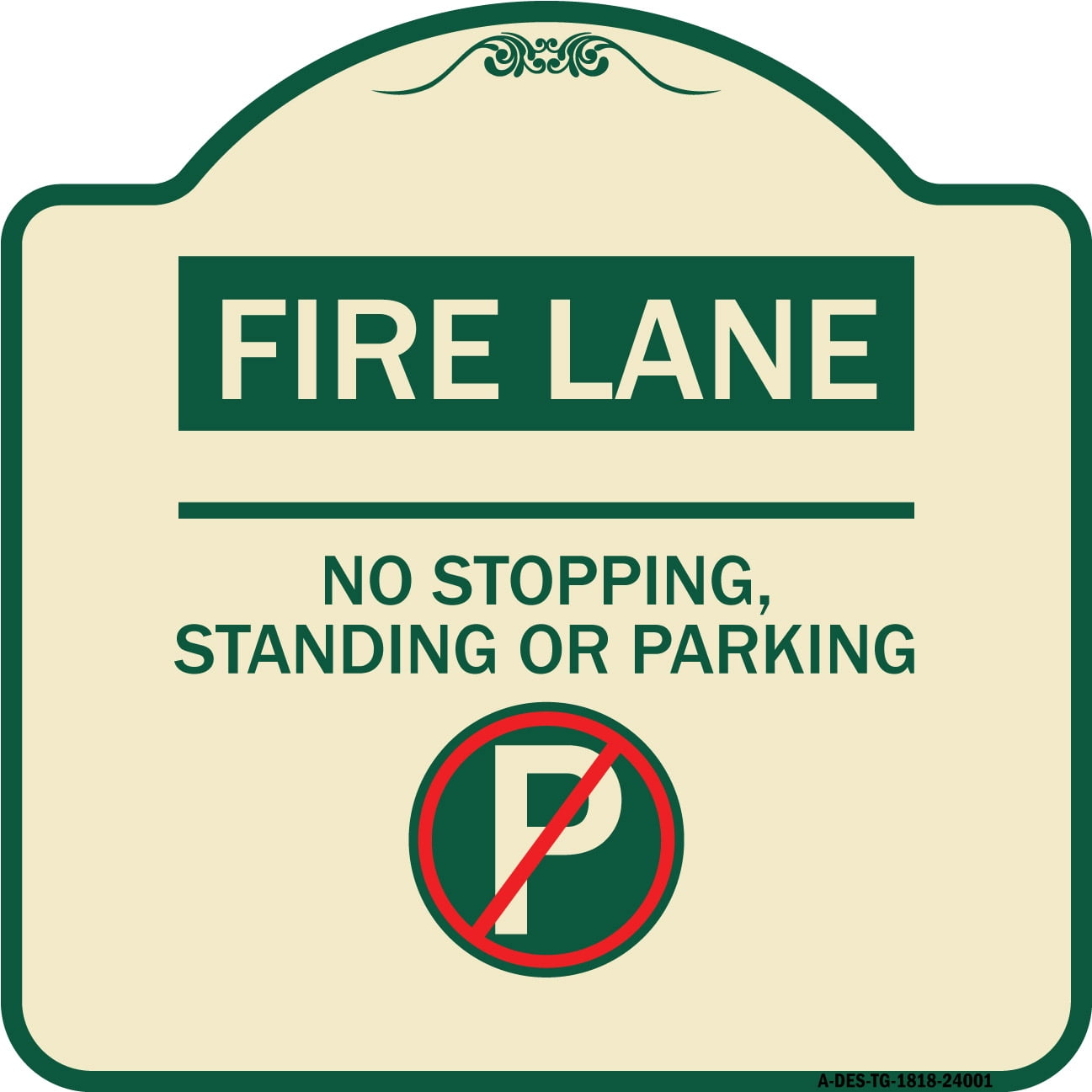 SignMission Designer Series Sign - Fire Lane - No Stopping Standing or ...