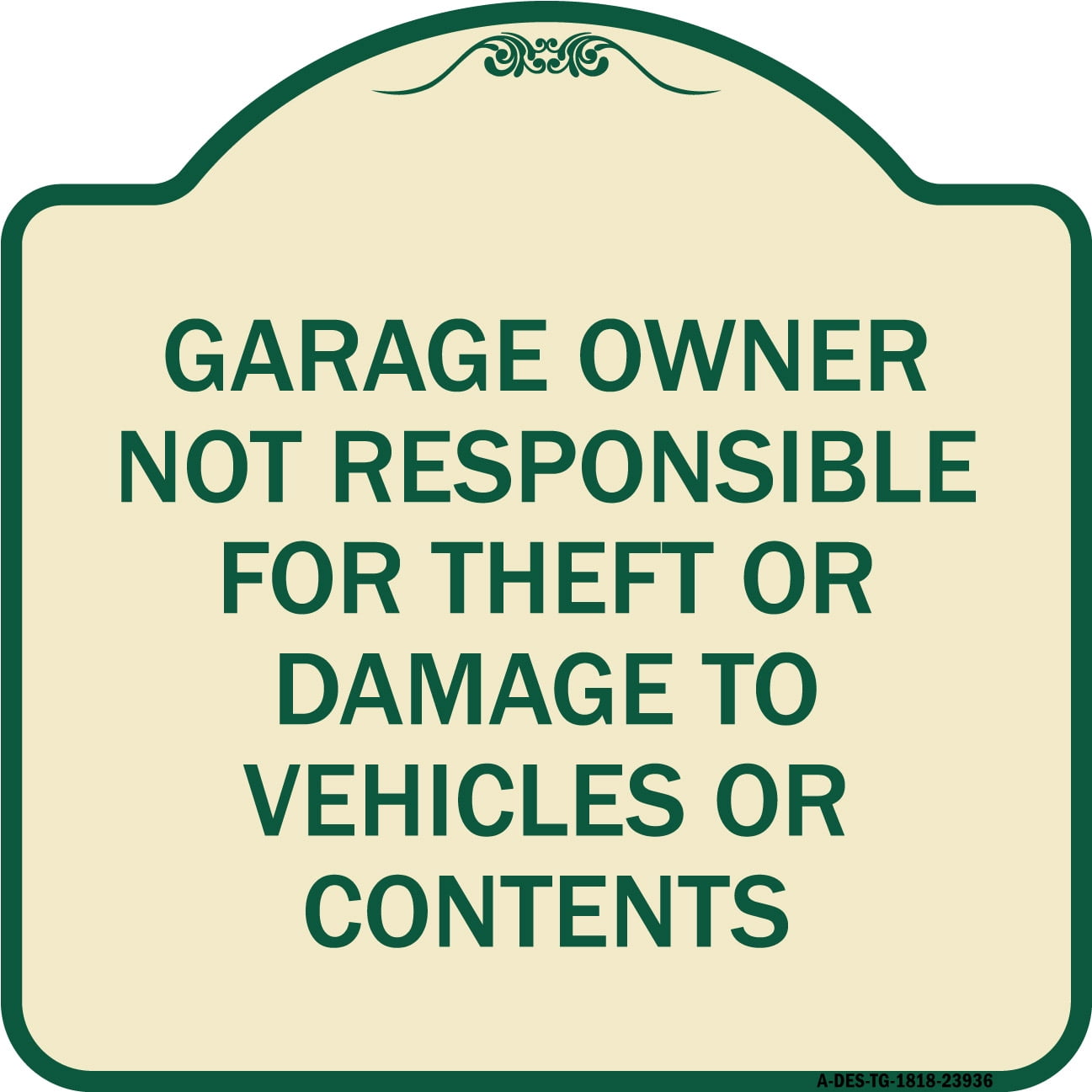 SignMission Designer Series Sign - Garage Owner Not Responsible for ...