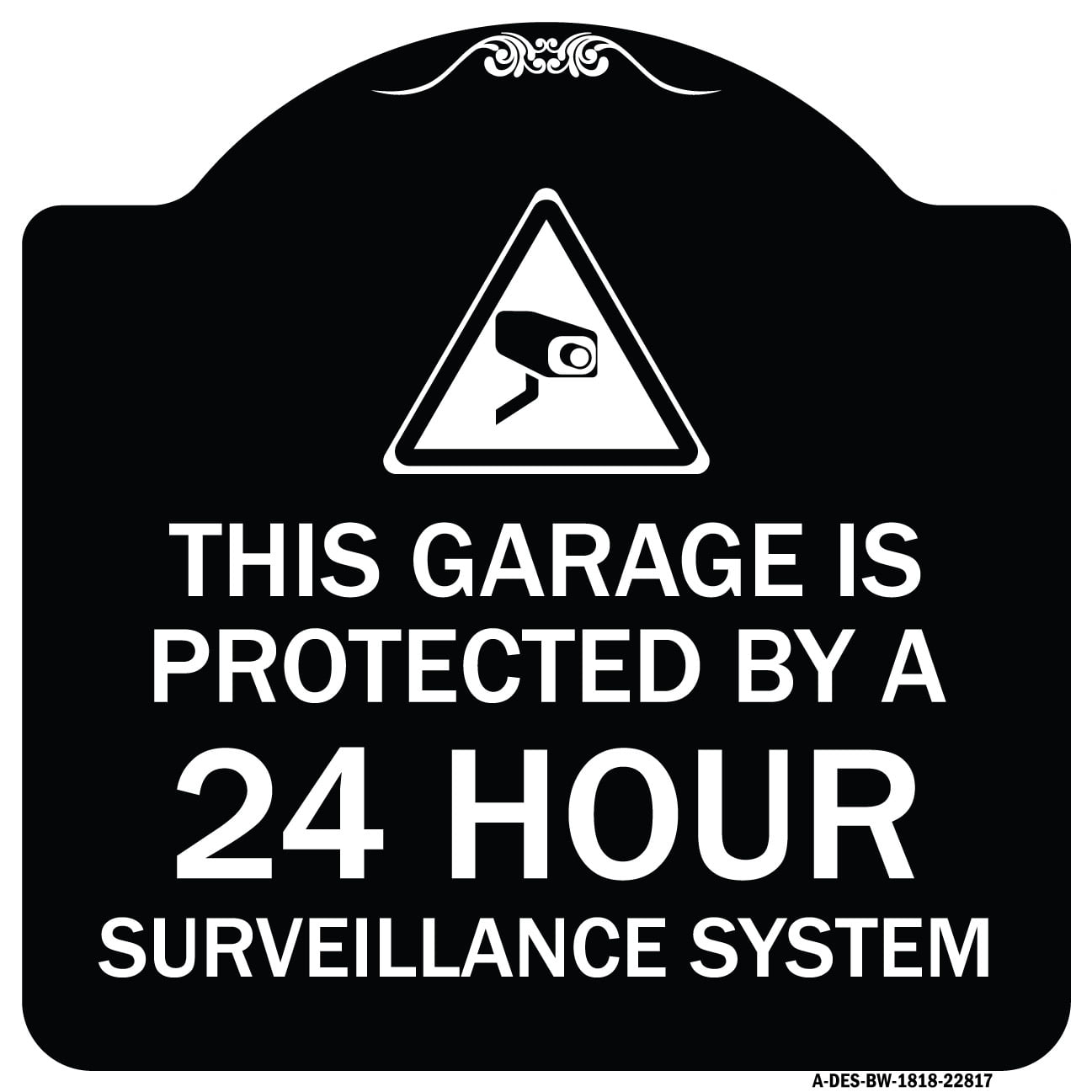 SignMission Designer Series Sign - This Garage Is Protected by A 24 ...