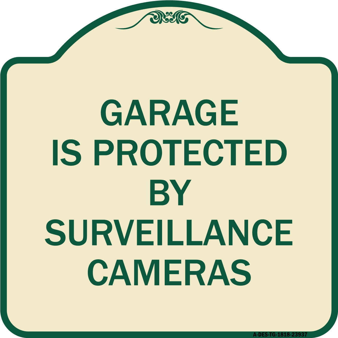 SignMission Designer Series Sign - Garage Is Protected by Surveillance ...