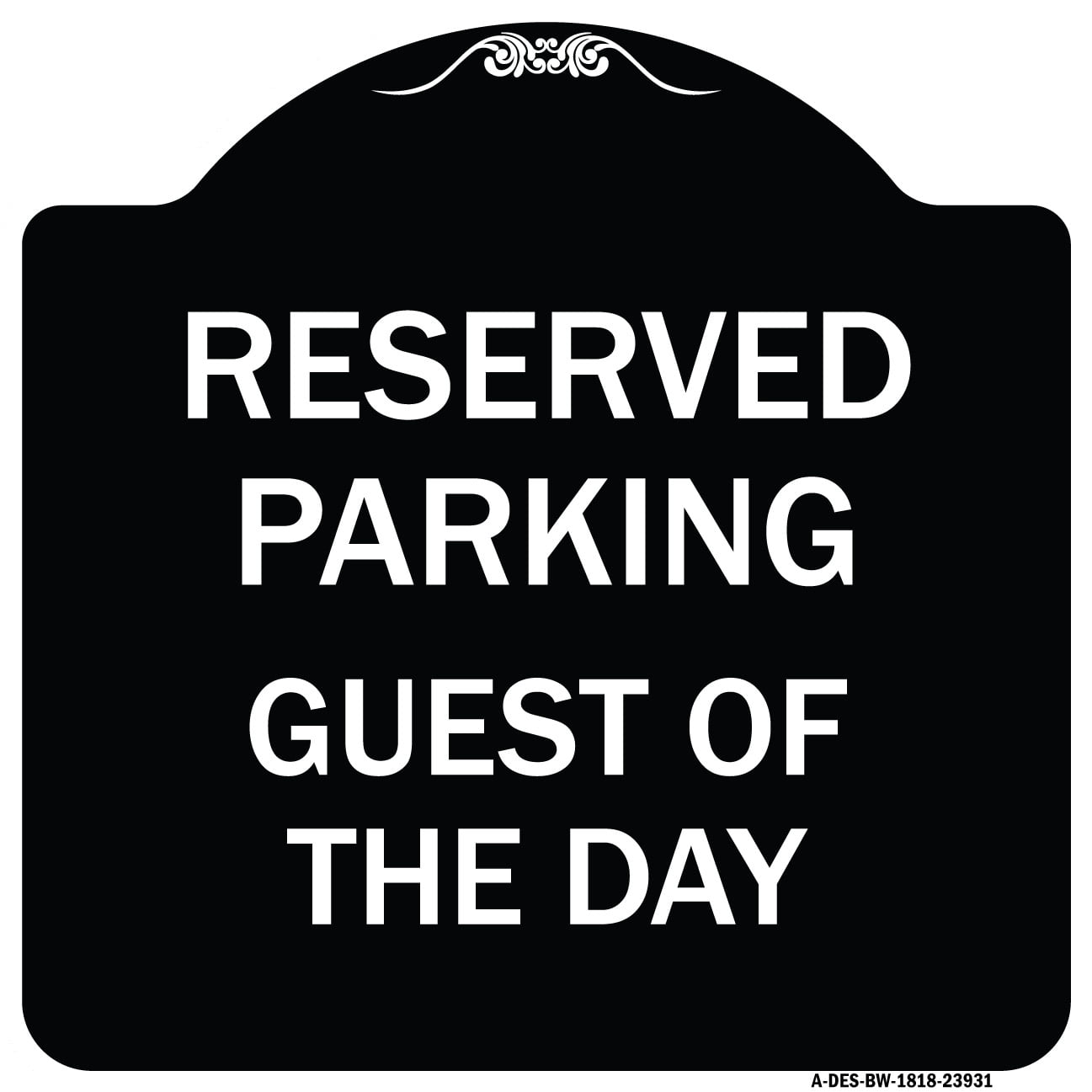 SignMission Designer Series Sign - Guest of the Day | Black & White 18 ...