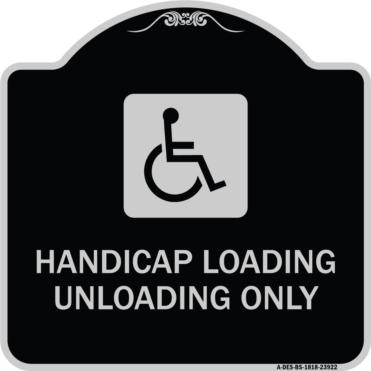 SignMission Designer Series Sign - Handicap Loading Unloading Only ...