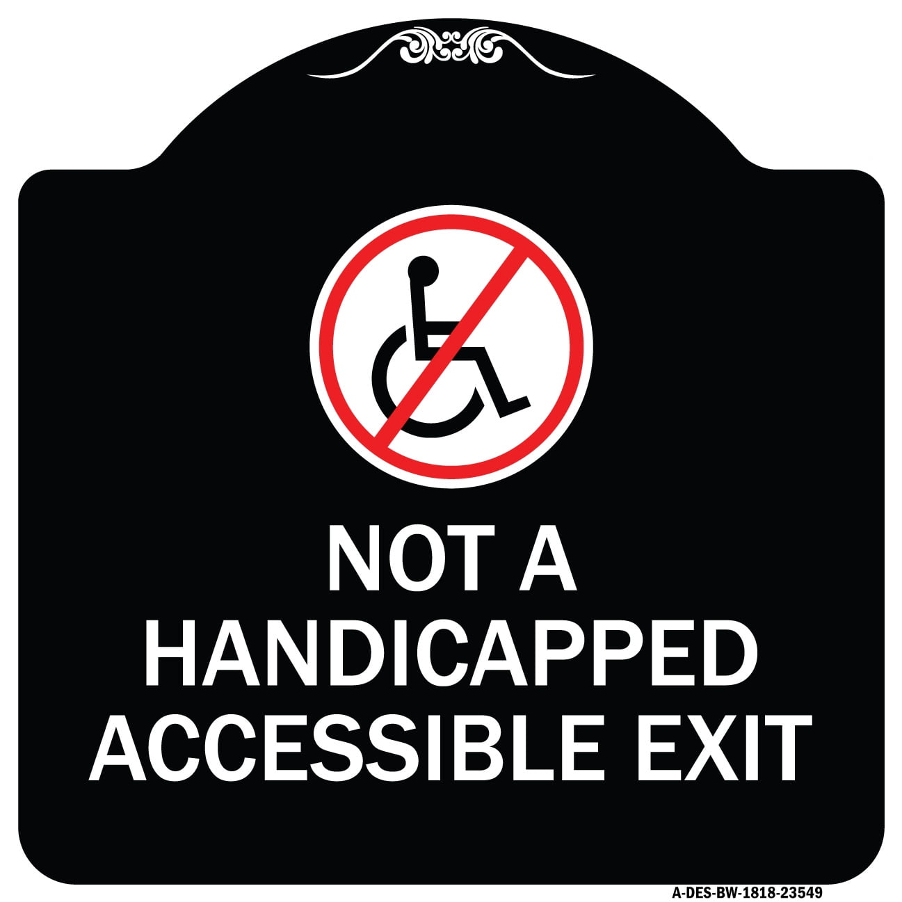 SignMission Designer Series Sign - Not A Handicapped Accessible Exit ...