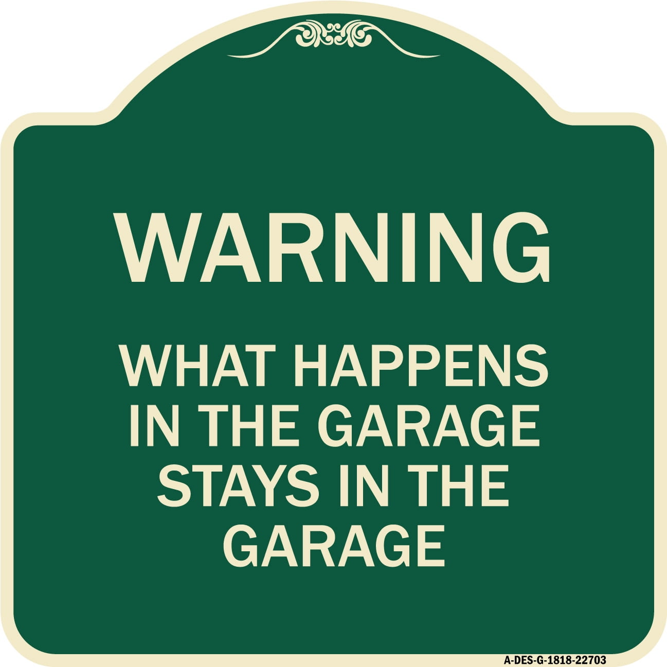 SignMission Designer Series Sign - What Happens in the Garage Stays in ...