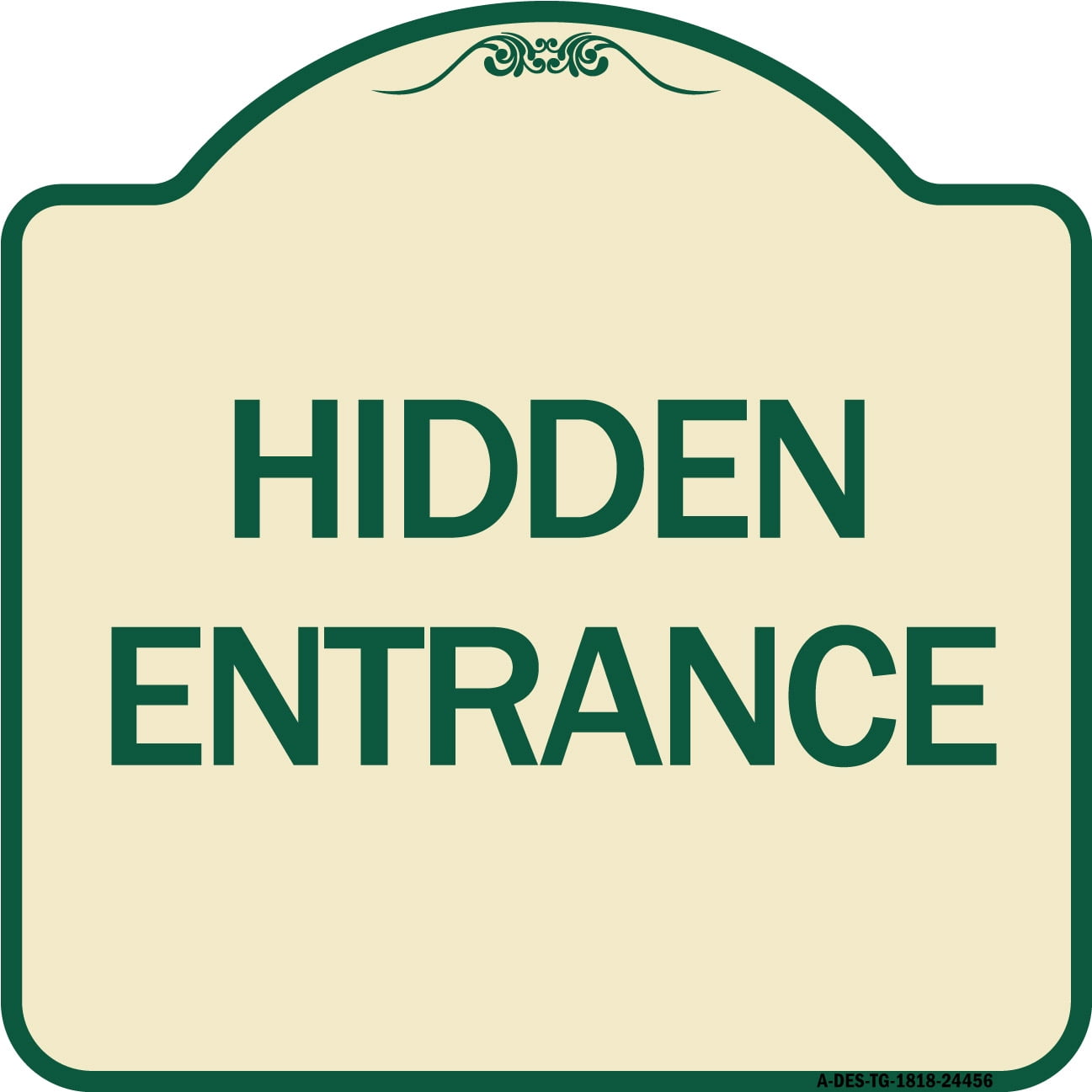 SignMission Designer Series Sign - Hidden Entrance | Tan & Green 18" X ...