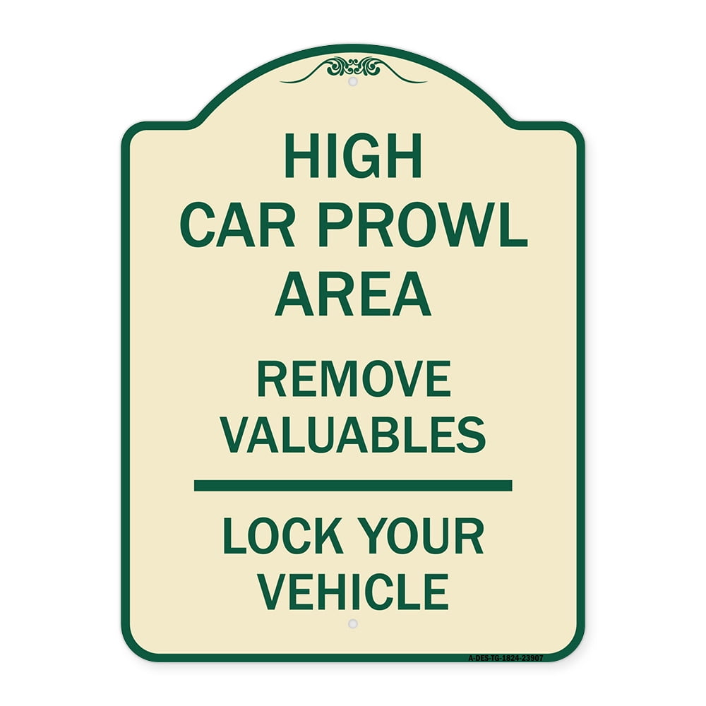 SignMission Designer Series Sign - High Car Prowl Area Remove Valuables ...