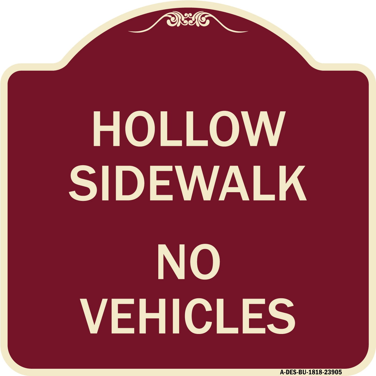 SignMission Designer Series Sign - Hollow Sidewalk No Vehicles ...