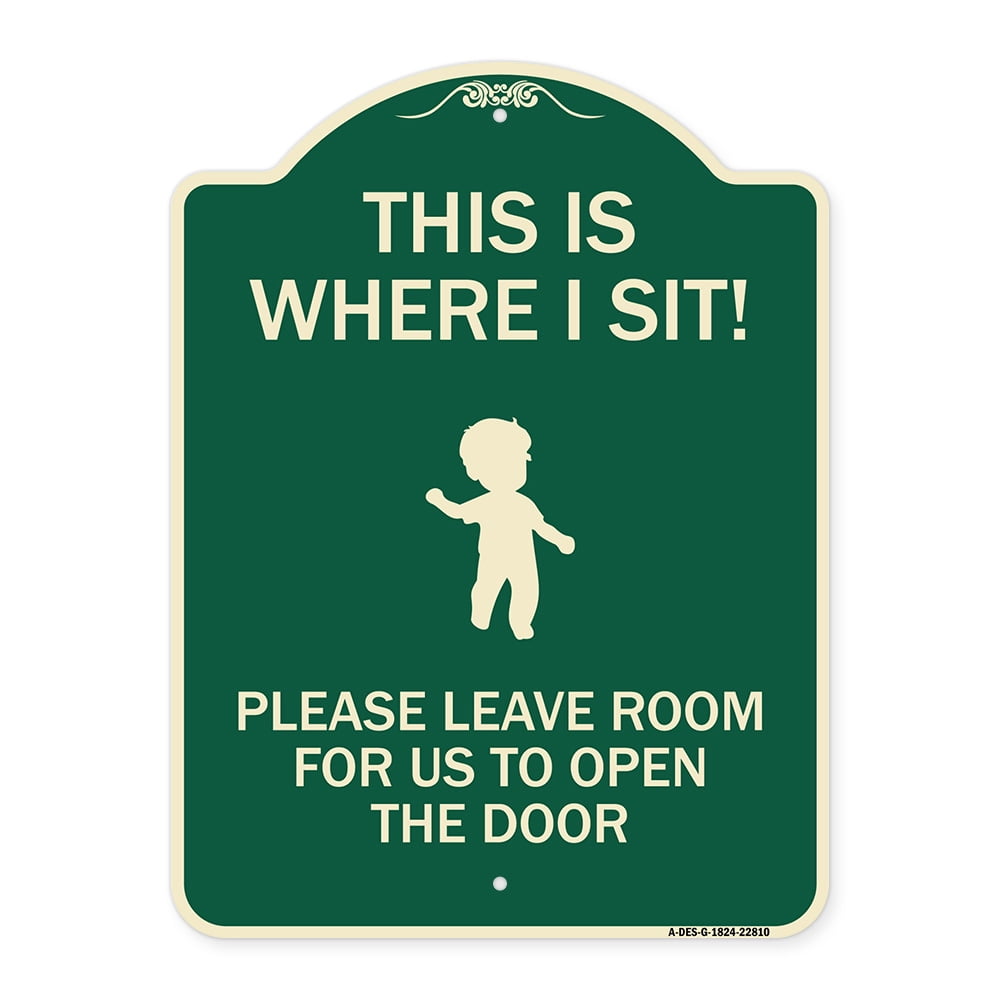 SignMission Designer Series Sign - This Is Where I Sit! Please Leave ...
