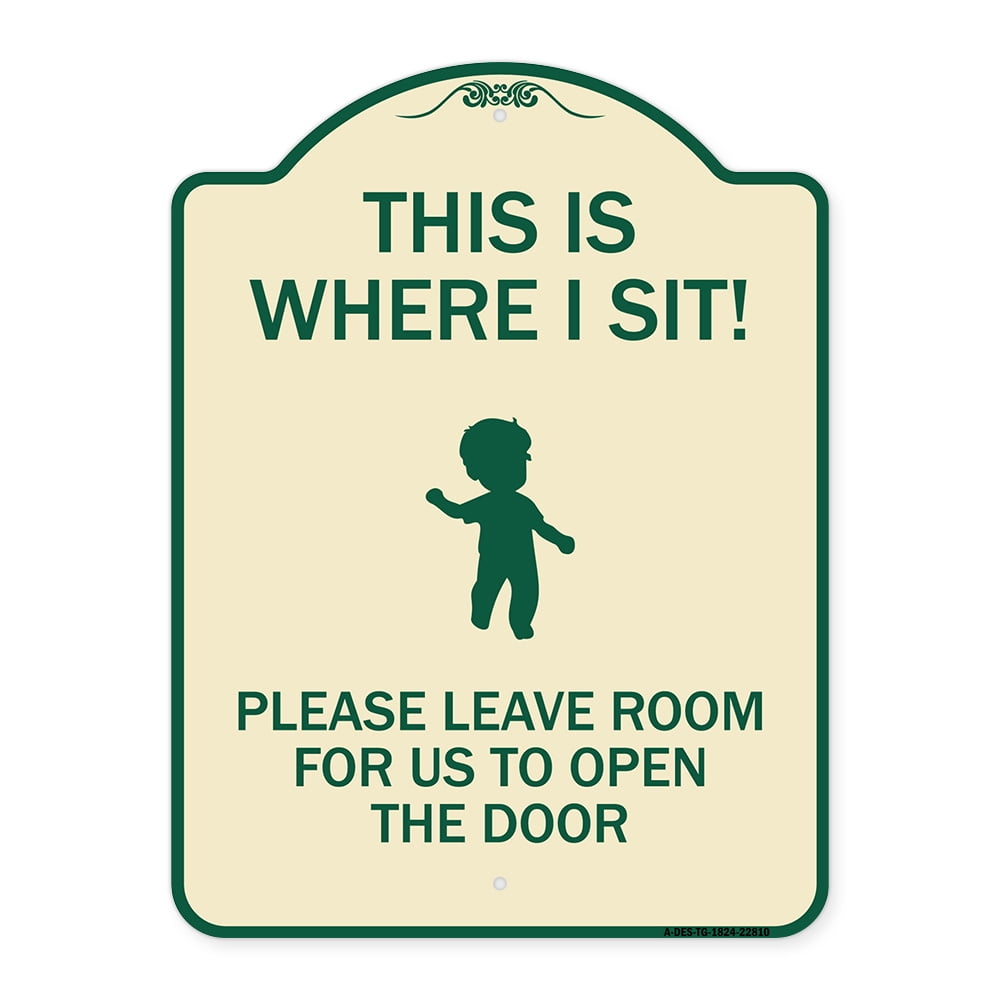 SignMission Designer Series Sign - This Is Where I Sit! Please Leave ...